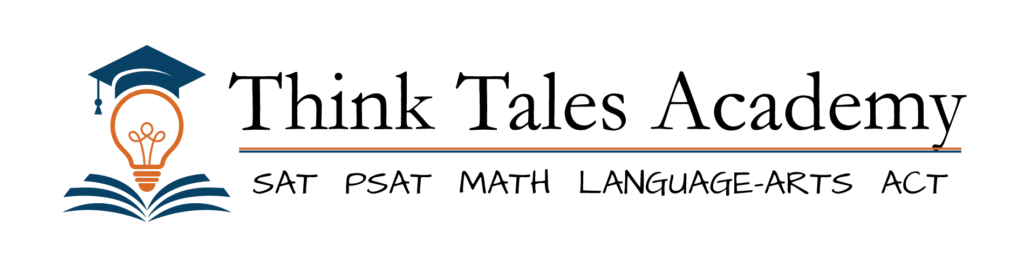 Think Tales Academy: SAT, ACT, MATH, ADVANCED MATH, ELA